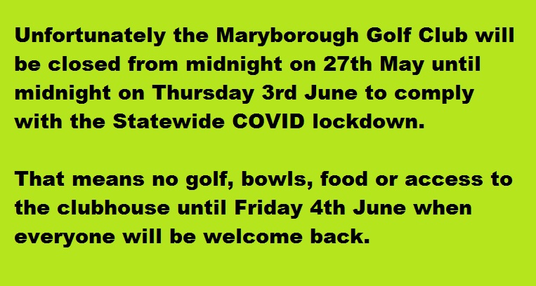 lockdown-closure - Maryborough Golf Club Lawn Bowls & Bistro